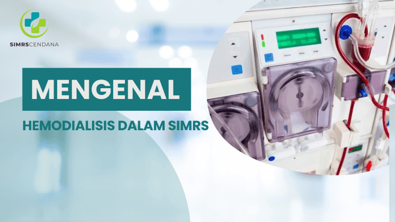 Mengenal Hemodialisis dalam SIMRS - Aplikasi SIMRS Sistem Informasi ...