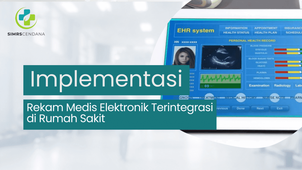 SIMRS Cendana - Aplikasi SIM RS Terintegrasi Rekam Medis Elektronik RME ...